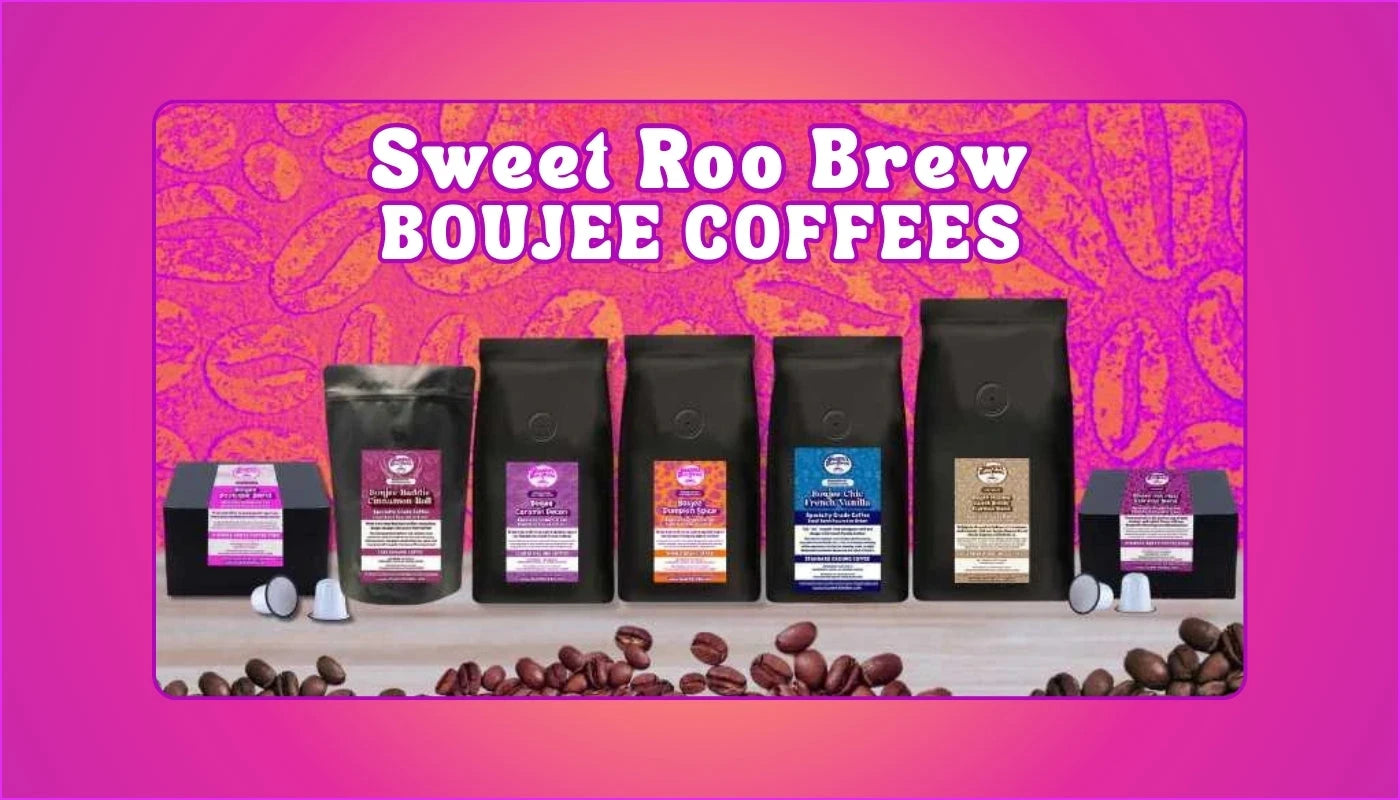 Sweet Roo Brew Coffee - Boujee Boutique Coffee Collection – Sweet Roo Bou